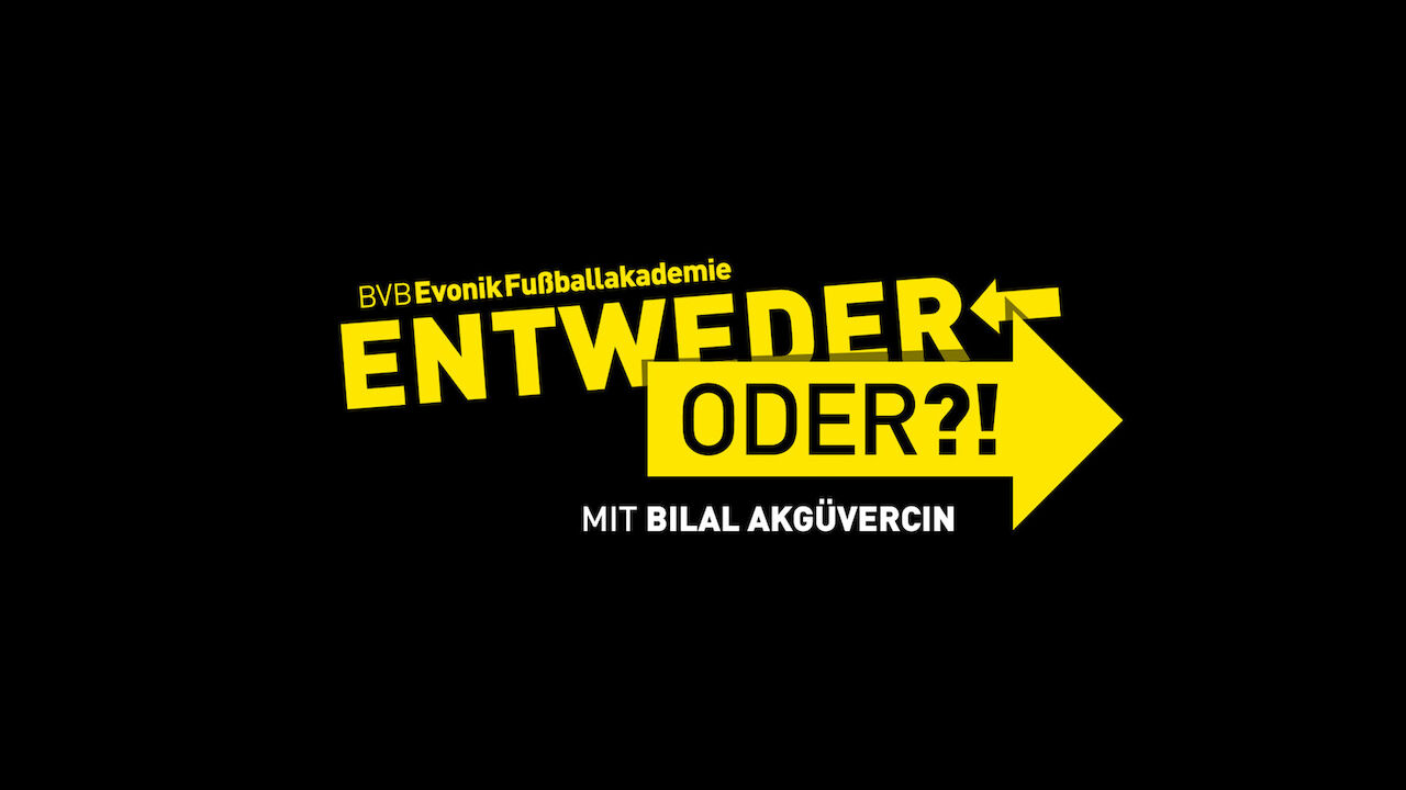 BVB-TV | Entweder...oder?! | Bilal Akgüvercin